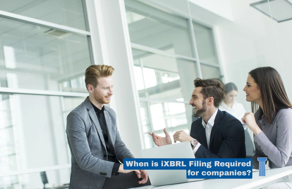 When is iXBRL Filing Required for companies?