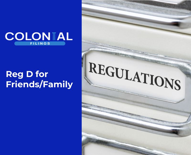 Is Reg D Filing Required for Friends and Family?