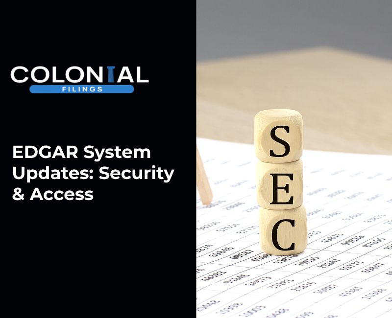 SEC Makes Changes to EDGAR System: Security, Filer Access, Account